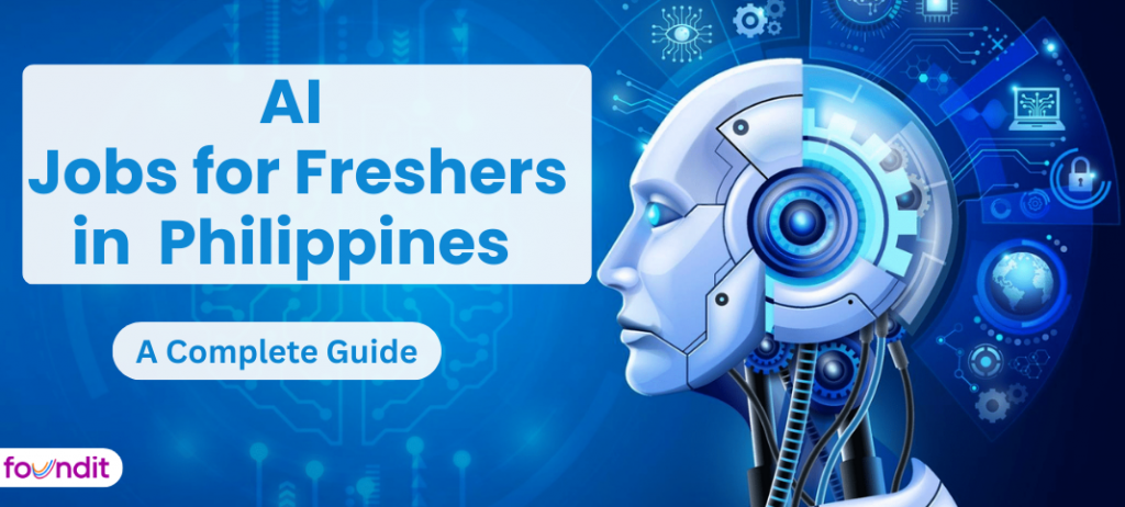 AI Jobs for Freshers in Philippines 2026 : Top Companies, Salary & How ...